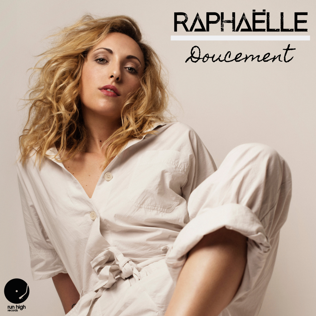 Découvrez Doucement, le nouveau clip de Raphaëlle - Playlist Music Radio